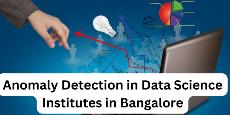 Anomaly Detection In Data Science Institutes In Bangalore